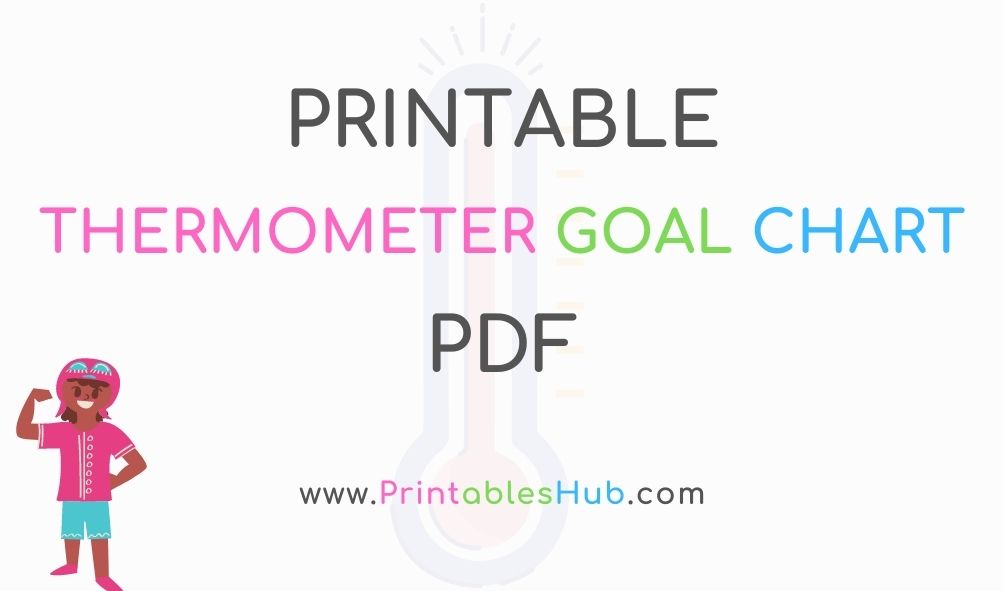 Free Printable Thermometer Goal Chart Template PDF Printables Hub