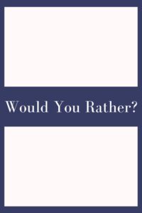 Free Printable Blank Would You Rather Templates [PDF Included ...